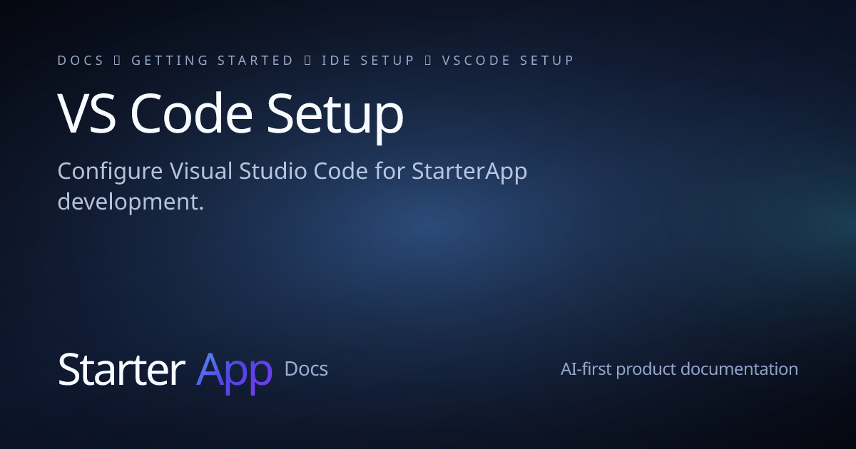 VS Code Setup | StarterApp Docs