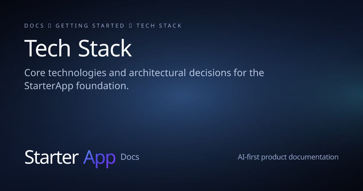 Tech Stack | StarterApp Docs